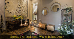 Sajavat: The Traditional Way to Indian Décor | Mads Creations