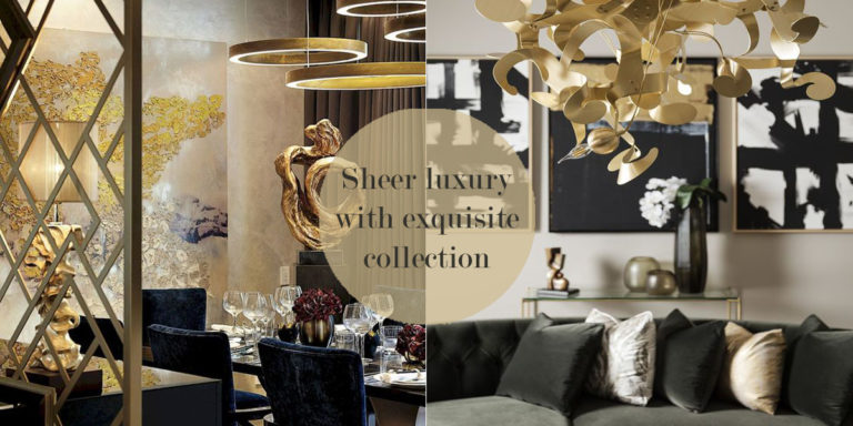 Sheer Luxury with Exquisite Collection